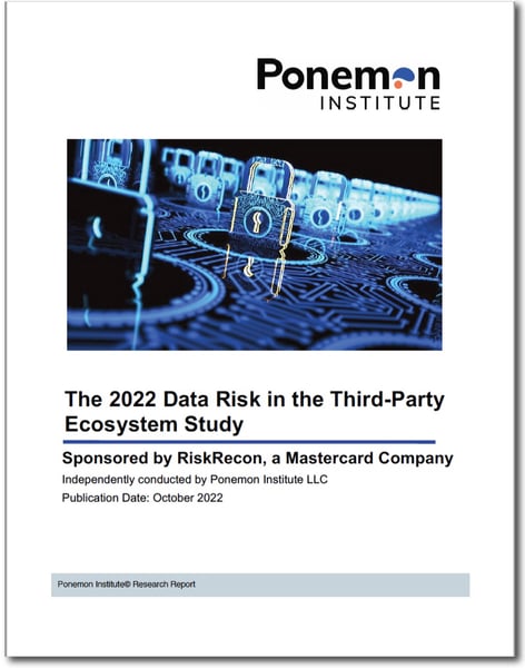 Ponemon Report: Data Risk in the Third-Party Ecosystem Study